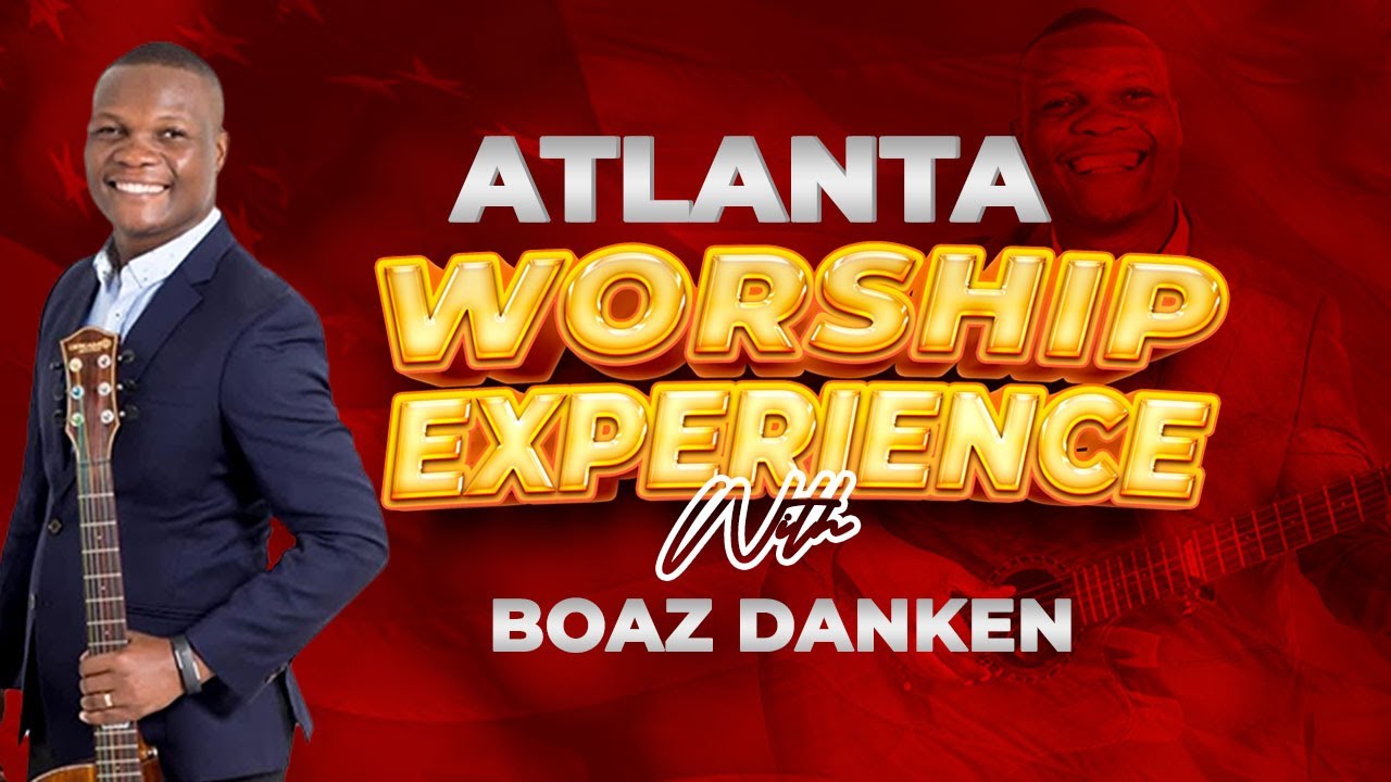 WORSHIP EXPERIENCE - Atlanta - w/ Boaz Danken - YouTube