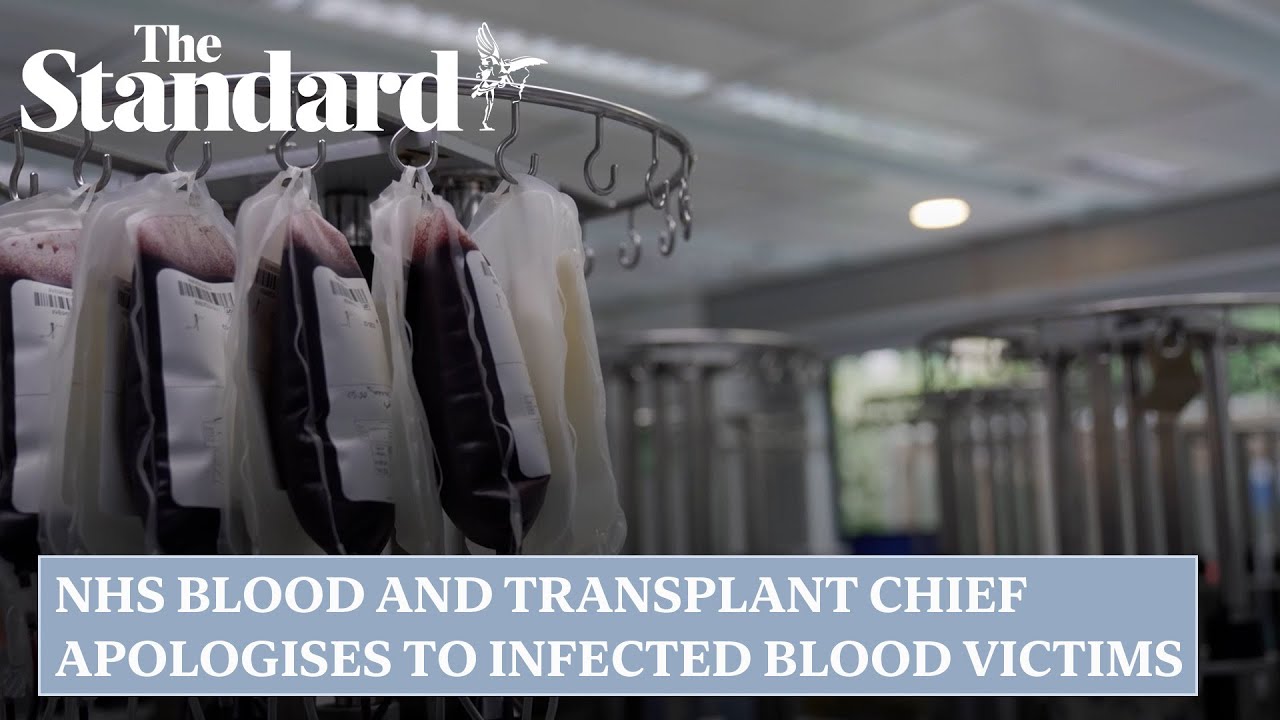 NHS Blood and Transplant chief medical officer apologises to infected ...