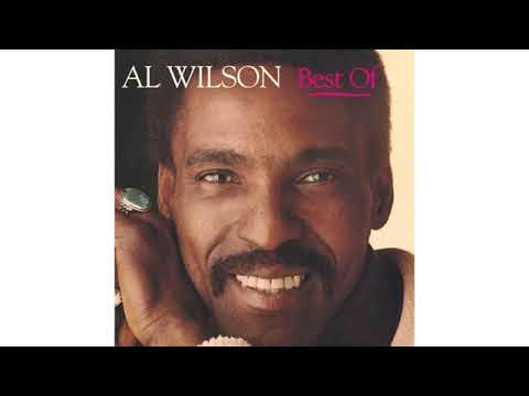 Best Of Al Wilson Playlist - Al Wilson Greatest Hits Full Album- Best ...