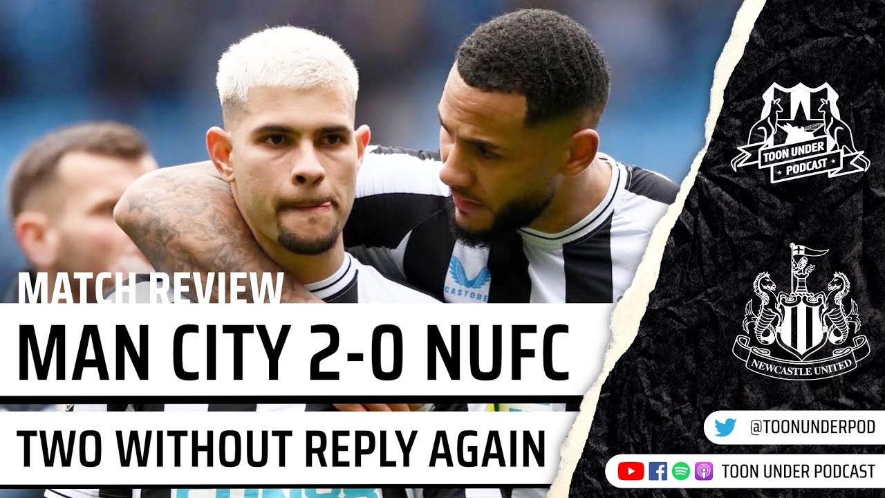 Toon Hit With The Blues: Man City vs Newcastle United Review #NUFC # ...