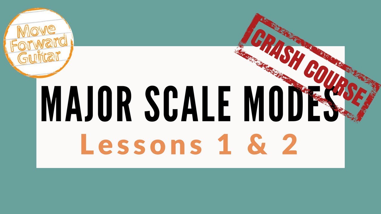Guitar Major Scale Modes | Intro & Ionian Mode - YouTube