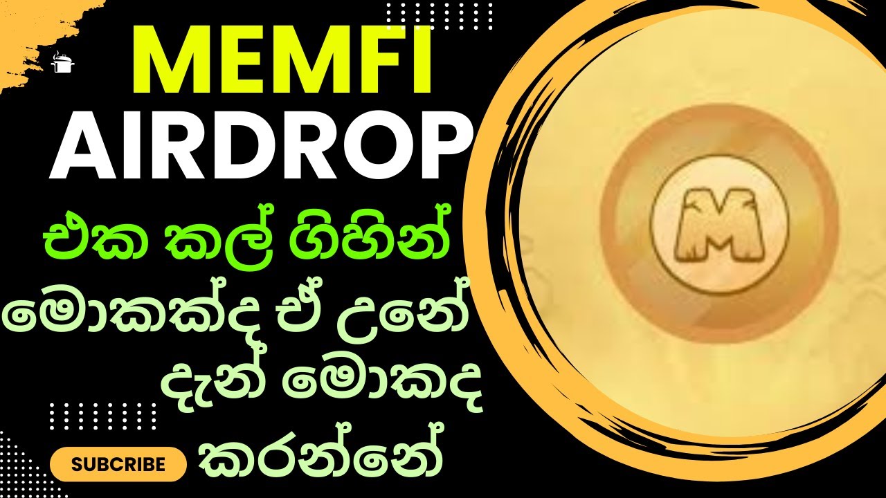 MEMFI AIRDROP POSTPONED TO 30th OCTOMBER | memfi airdrop sinhala full ...