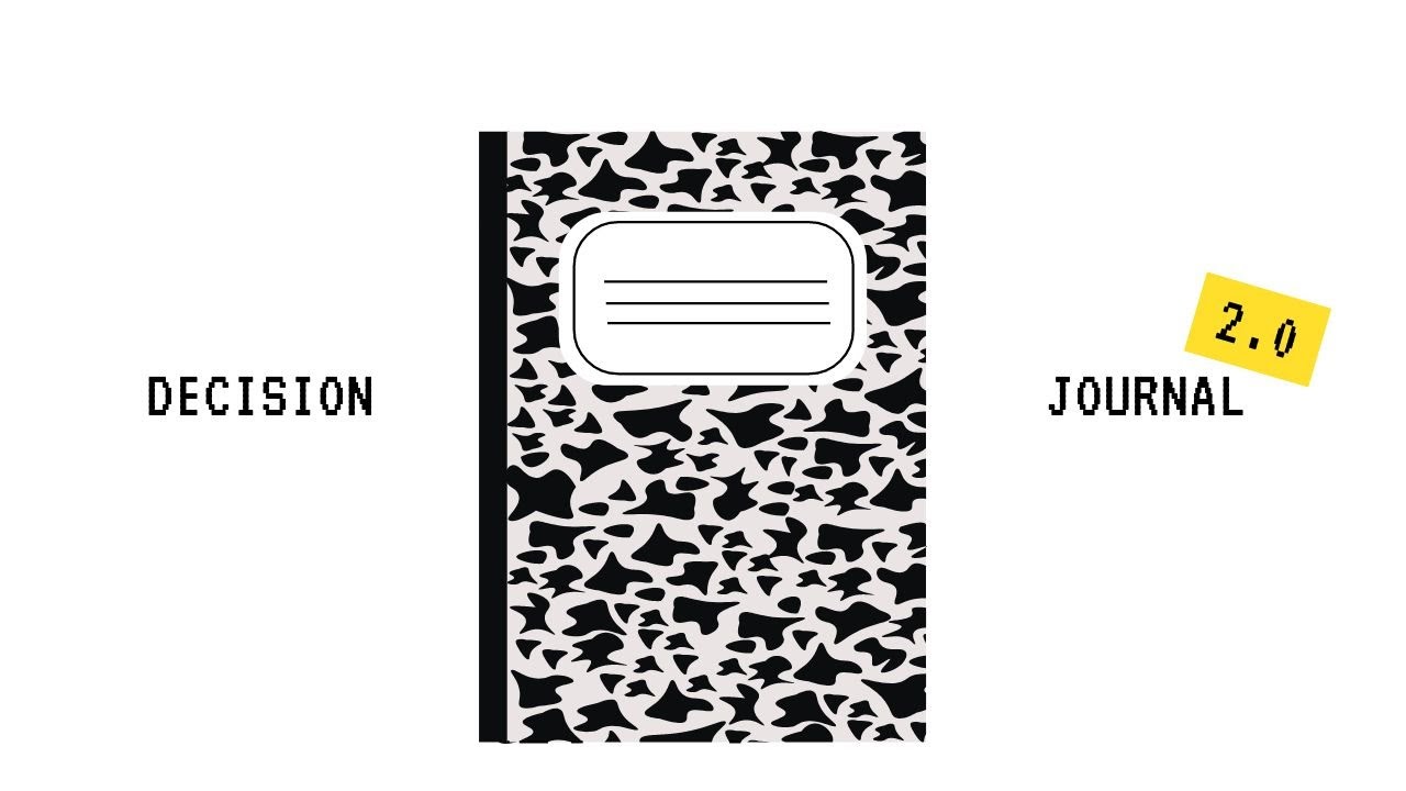 decision journal 2.0 - YouTube
