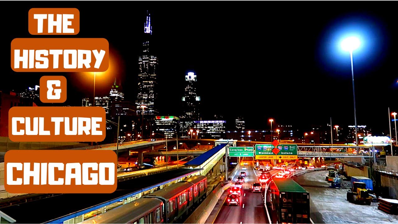 The History Of Chicago| The Culture Of Chicago|Travel To Chicago|Tastes ...