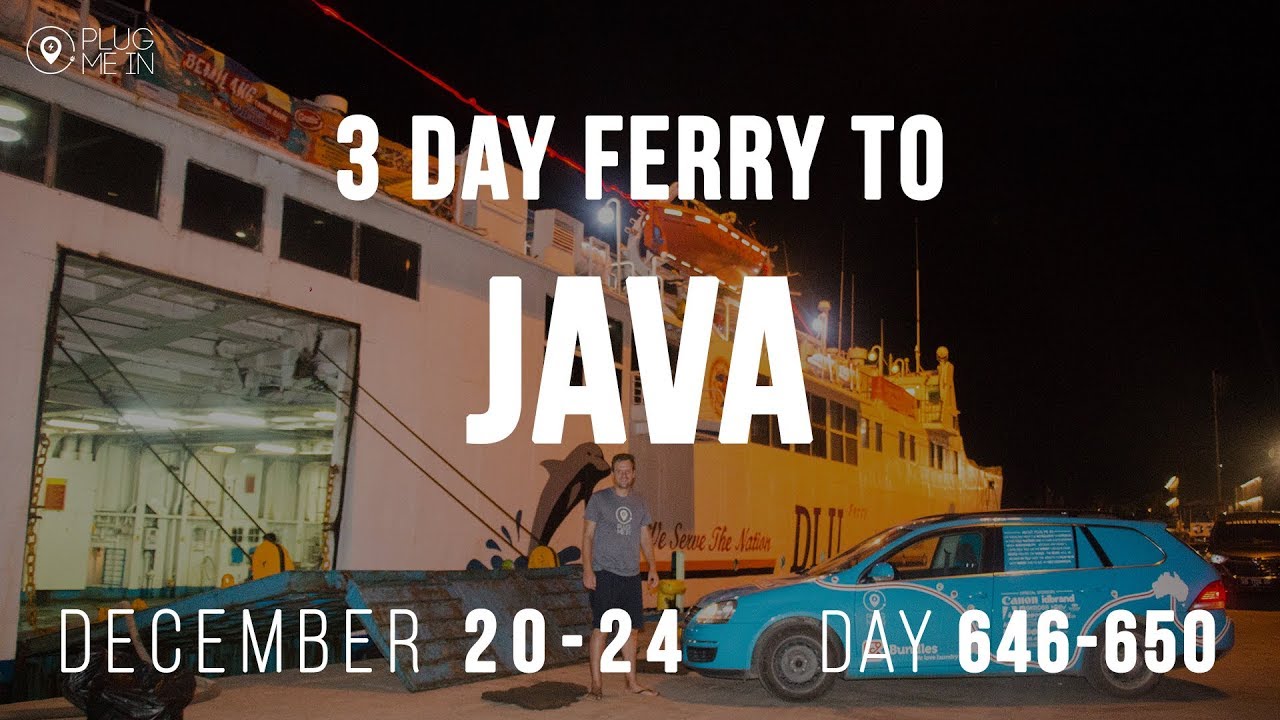 3 day ferry to Java | Day 646 - 650 | Plug Me In - YouTube