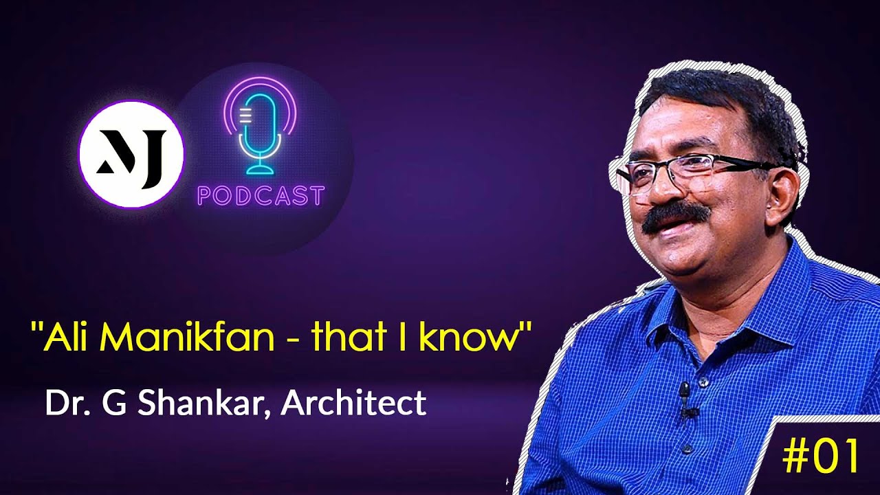 "Ali Manikfan - that I know" - Dr. G Shankar, Architect - YouTube