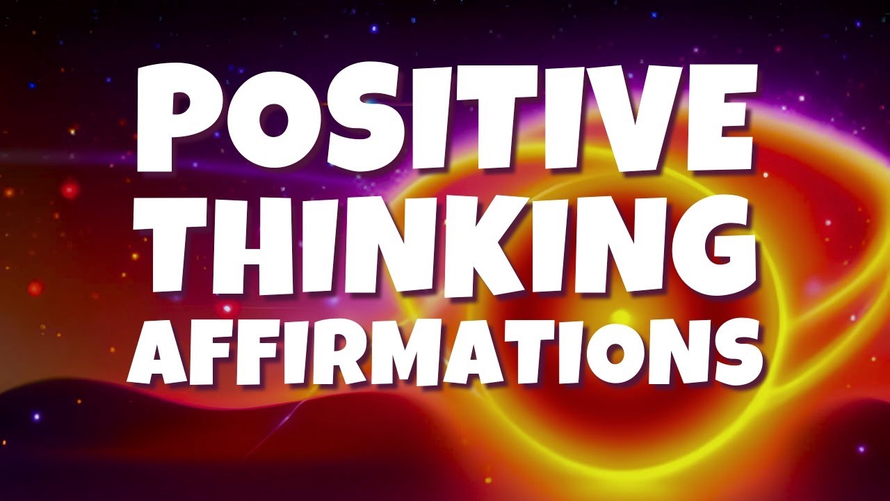 The Power of Positive Thinking Affirmations to Transform Your Life ...