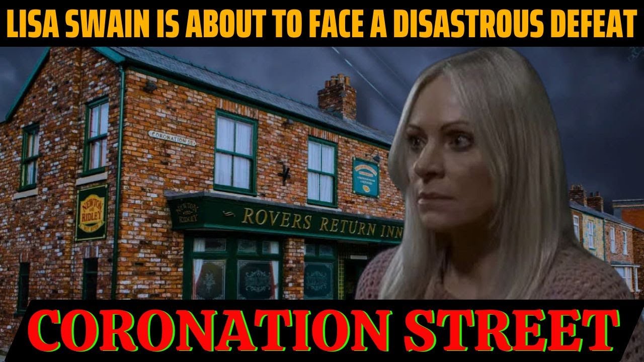 Lisa Swain’s Fatal Mistake in Coronation Street – Devastating Setback ...
