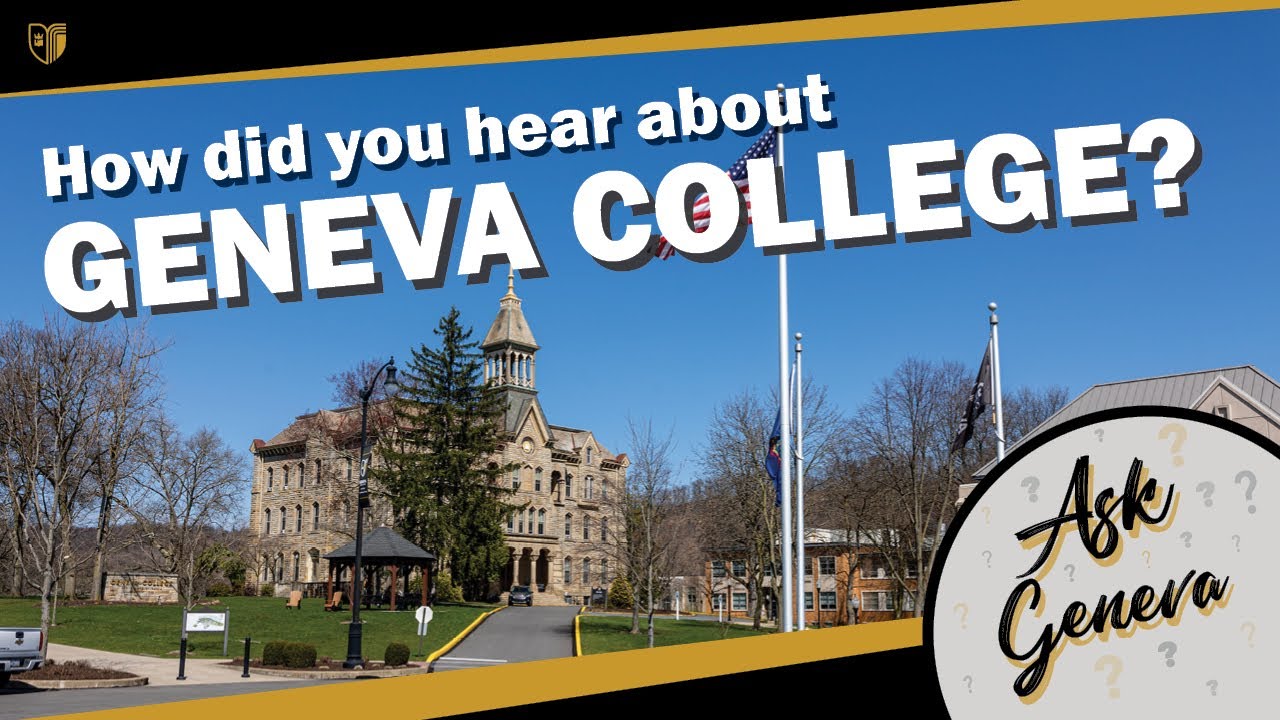 Ask Geneva: How did you hear about Geneva College? - YouTube