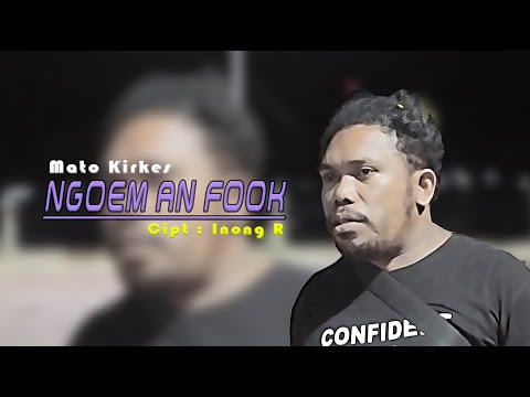 Lagu Kei_NGOEM AN FOOK || (Official Musik Video)