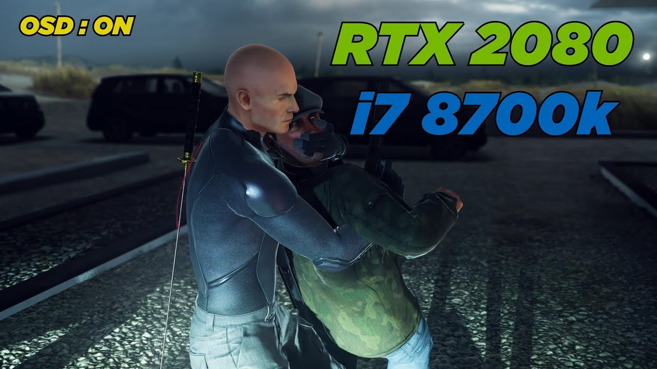 Hitman 2 - i7 8700k/RTX 2080 Maxed Settings (4K) - YouTube