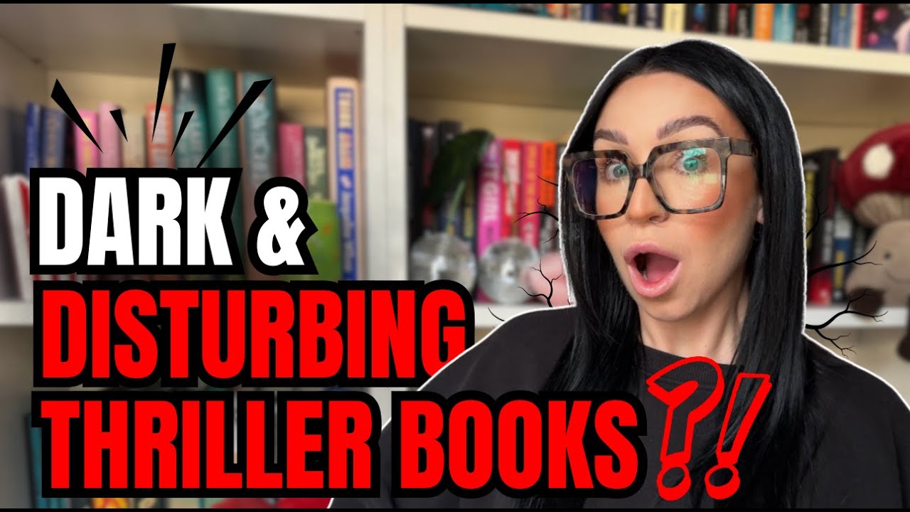 ⚠️ The DARKEST Thriller Books I’ve EVER Read | Thriller Books That Will ...