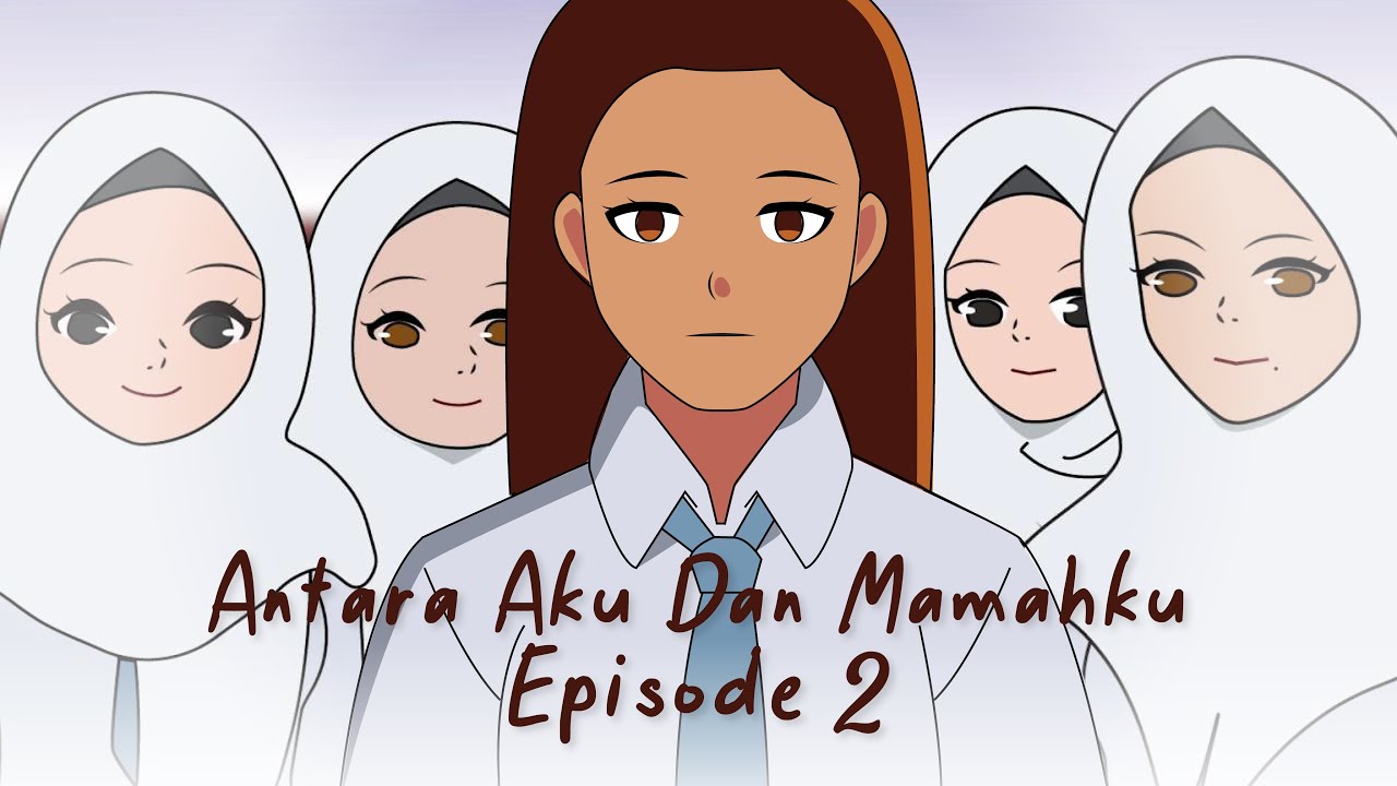 Antara Aku Dan Mamahku Episode 2 - Kenari Studio - YouTube