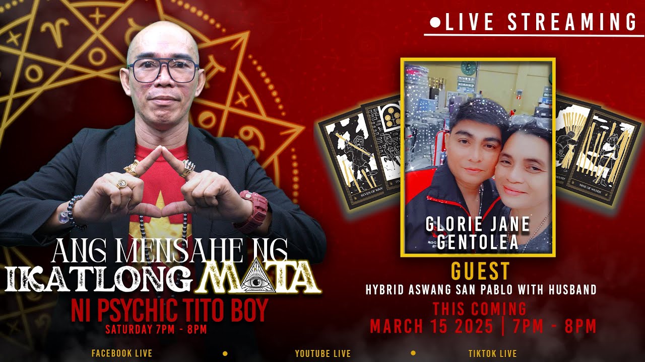 Ang MENSAHE ng IKATLONG MATA with PSYCHIC TITO BOY EP.0012 Featuring Glory Jane Gentolea - YouTube