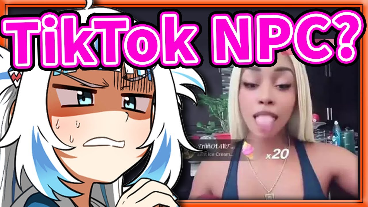 Gura Reacts to The TikTok NPC Trend 【Gawr Gura / HololiveEN】 - YouTube