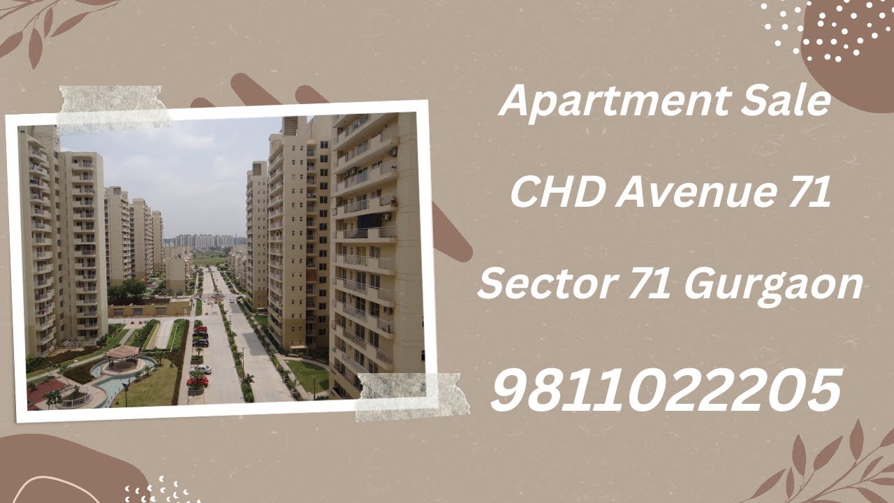Apartment Sale CHD Avenue 71 Sector 71 Gurgaon 9811022205 - YouTube