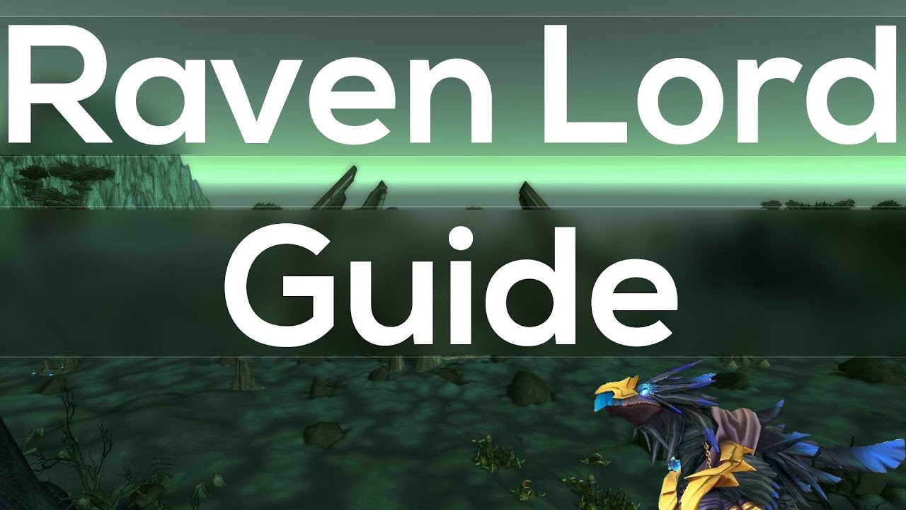 How to get the Raven Lord Mount - World of Warcraft Guide - YouTube