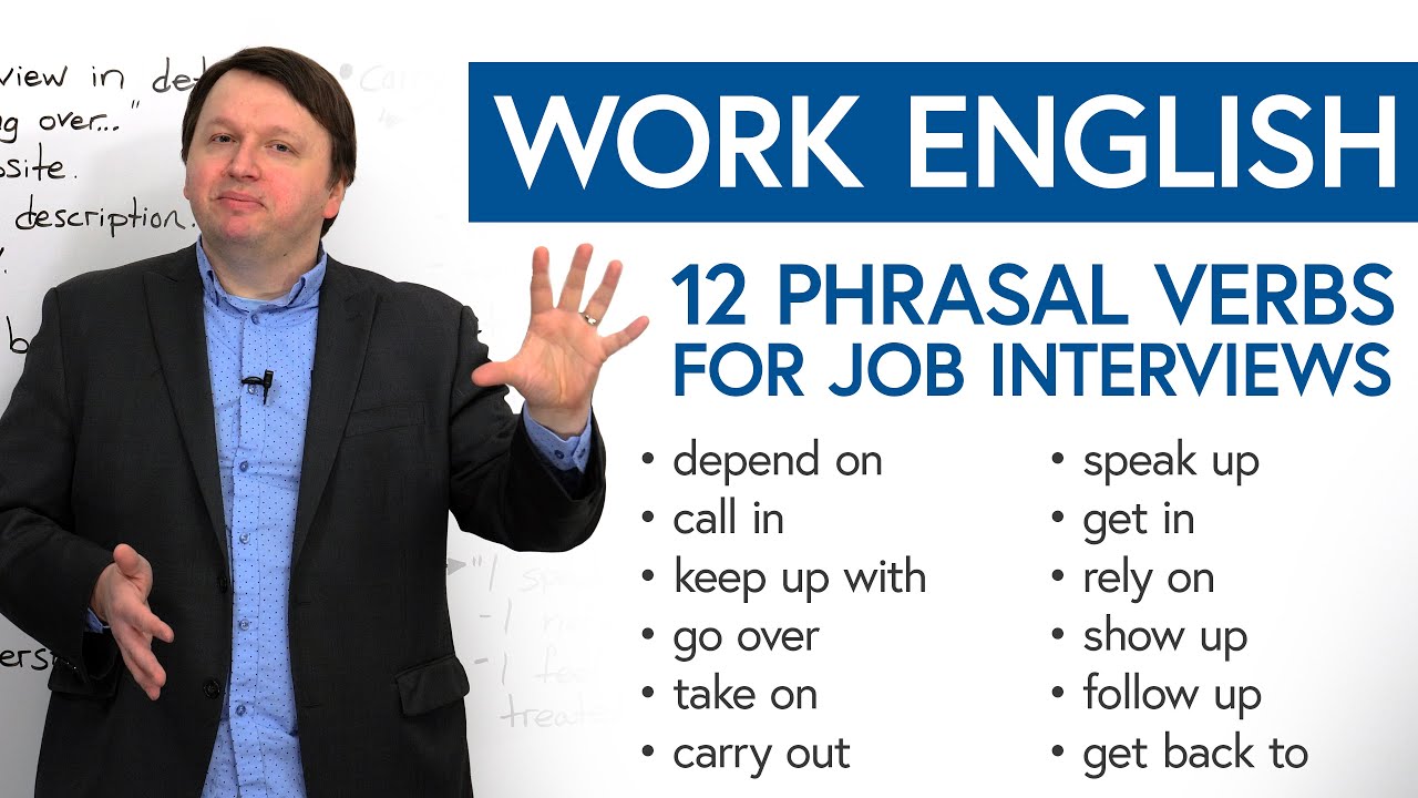 Work English 12 Phrasal Verbs For Job Interviews YouTube work-english-12-phrasal-verbs-for-job-interviews-youtube