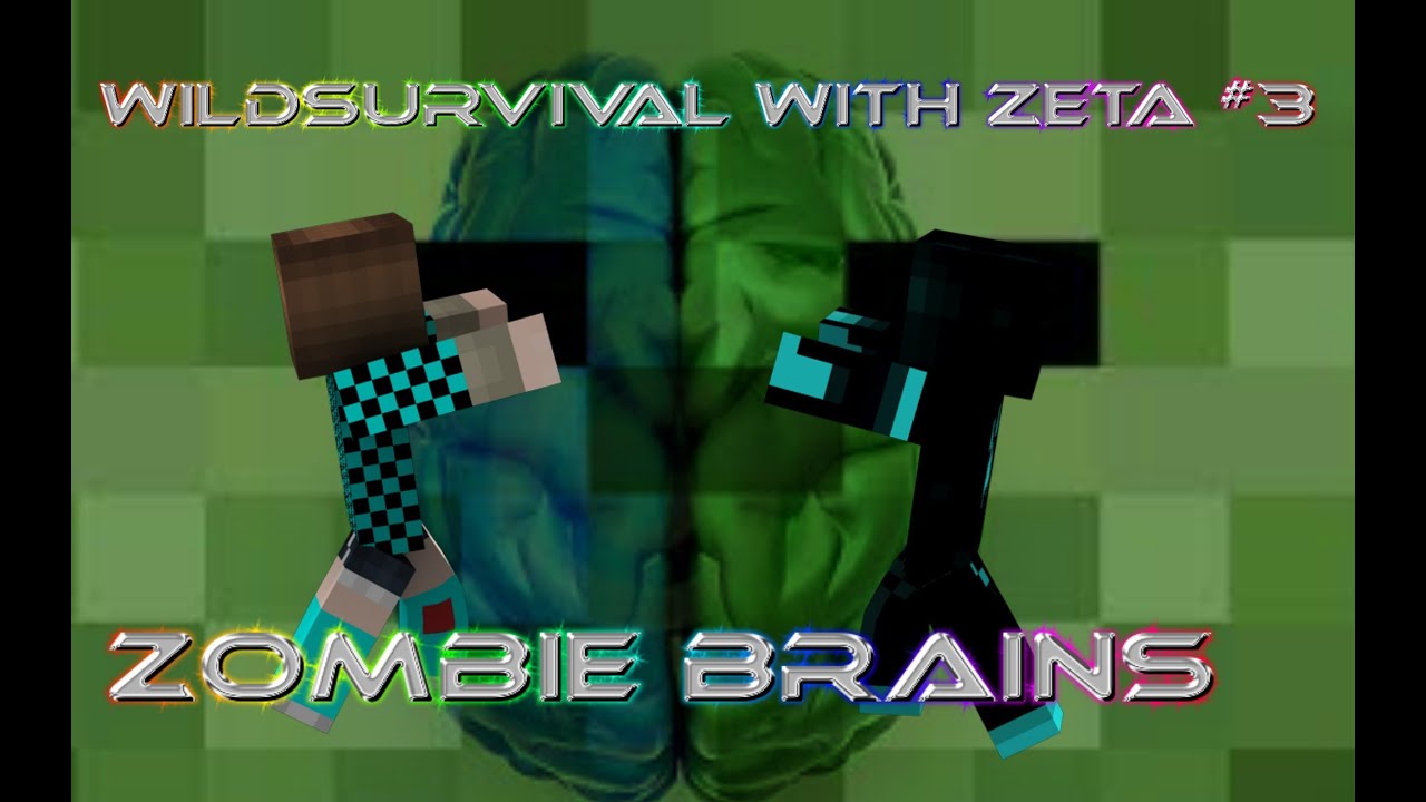 Minecraft: WildSurvival #3 - Zombie brains - YouTube