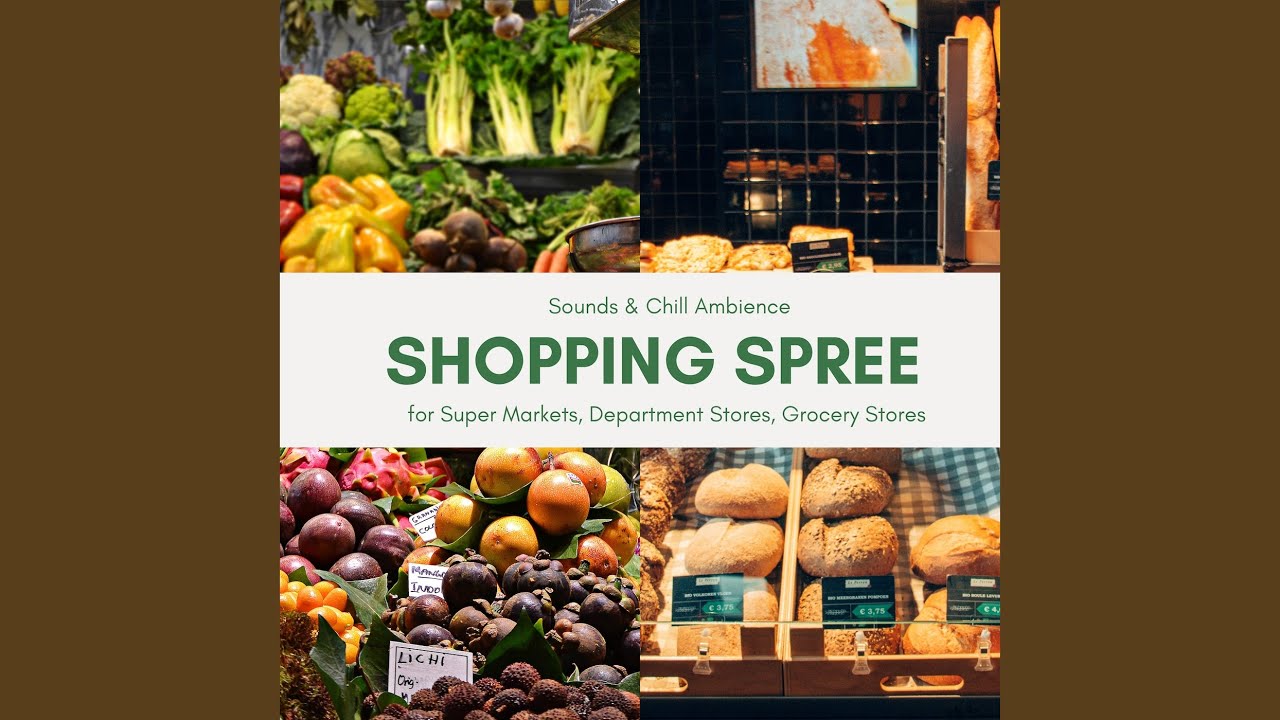 Chill Ambience for Grocery Stores - YouTube