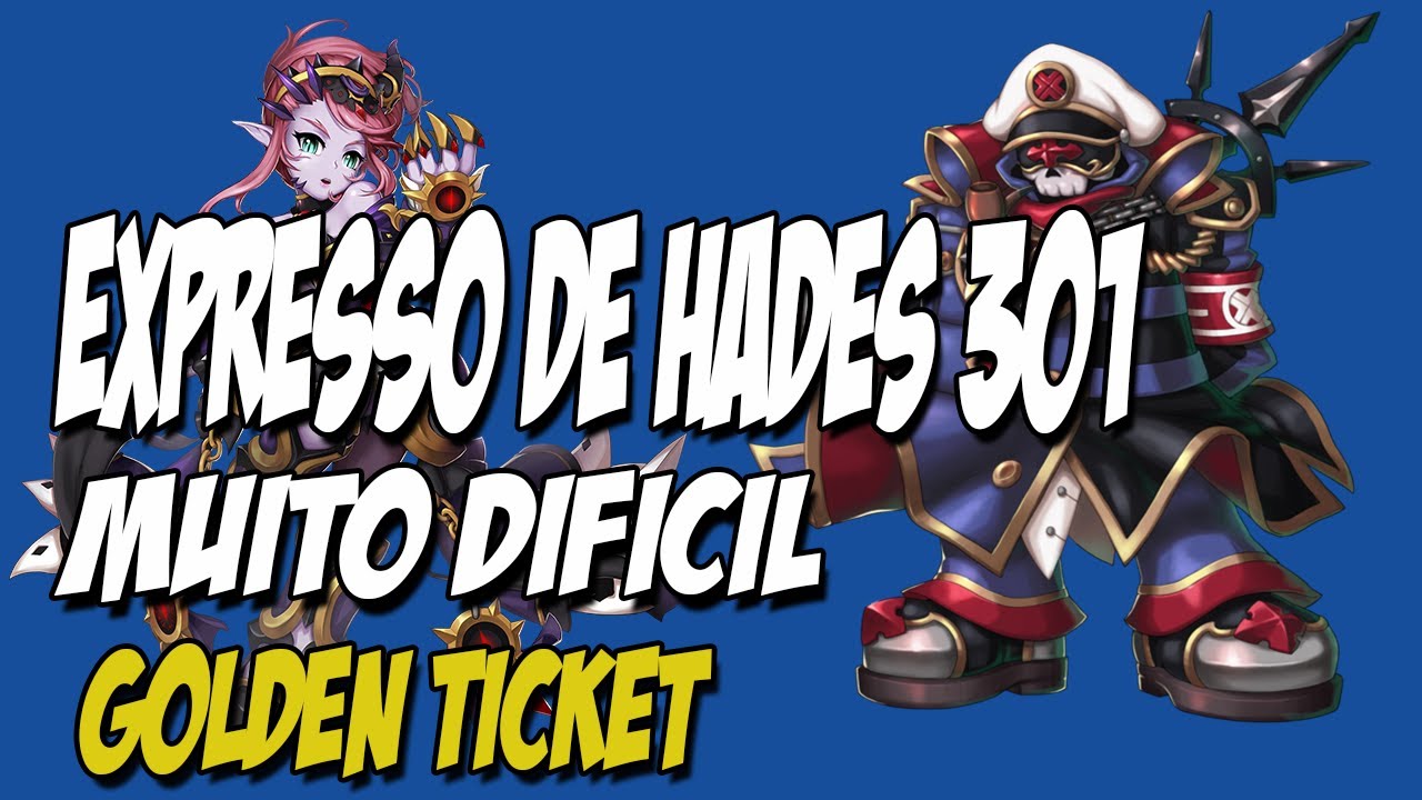 [BGC] Expresso de Hades 301 / Muito Difícil / Golden Ticket / Rey - YouTube