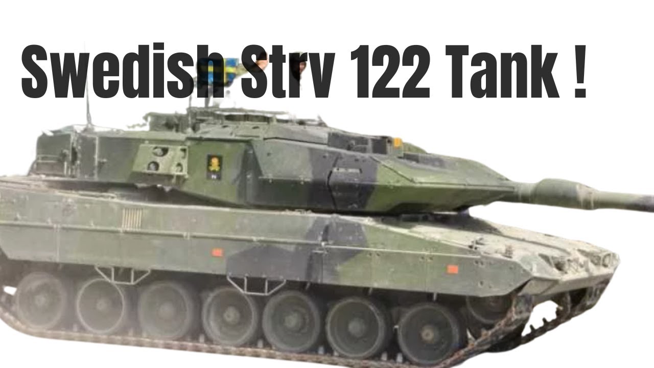 Exclusive: Swedish Strv 122 Tank Poses Significant Threat to Russian T ...
