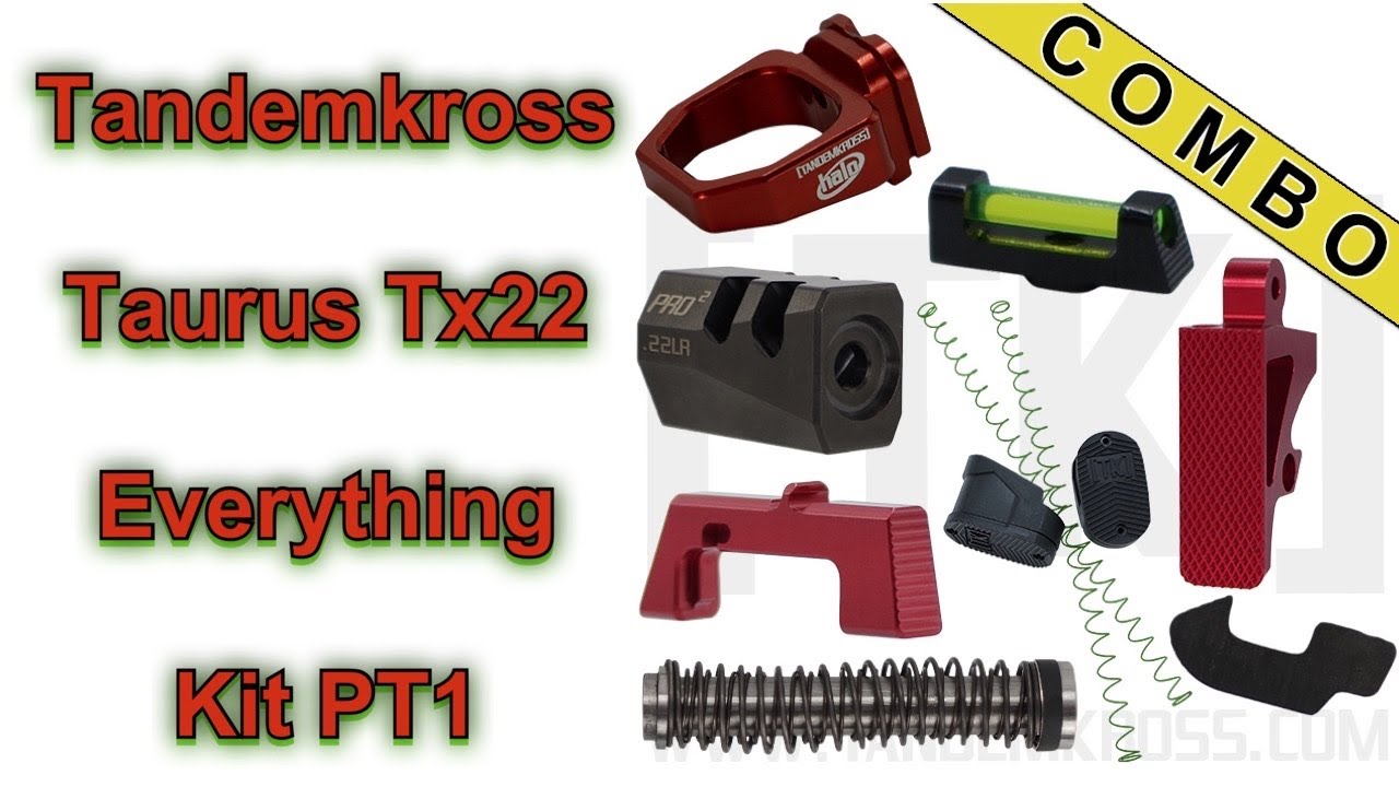 Tandemkross Everything Kit for Taurus Tx22 22lr - What's in the Kit ...