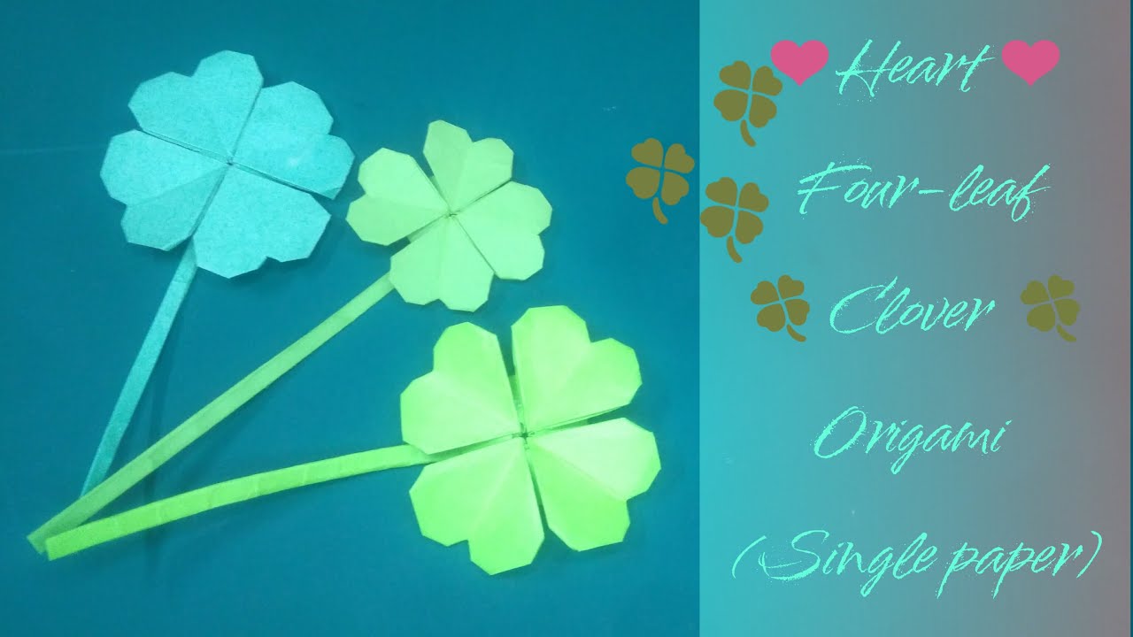 Easy Heart four leaf clover origami(single paper)|how to make Lucky ...