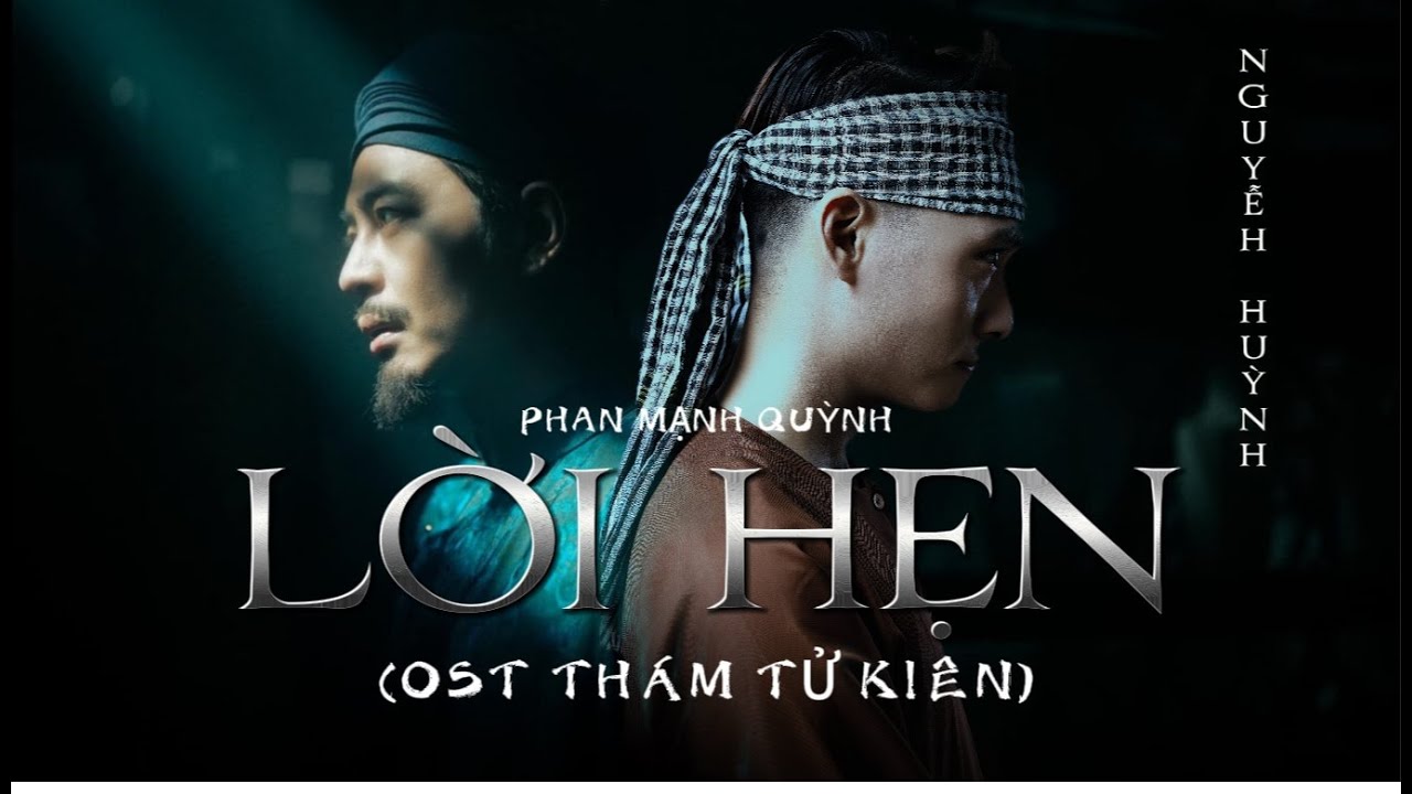 LỜI HẸN (OST Thám Tử Kiên) - Phan Mạnh Quỳnh ||NGUYỄN HUỲNH|| - YouTube