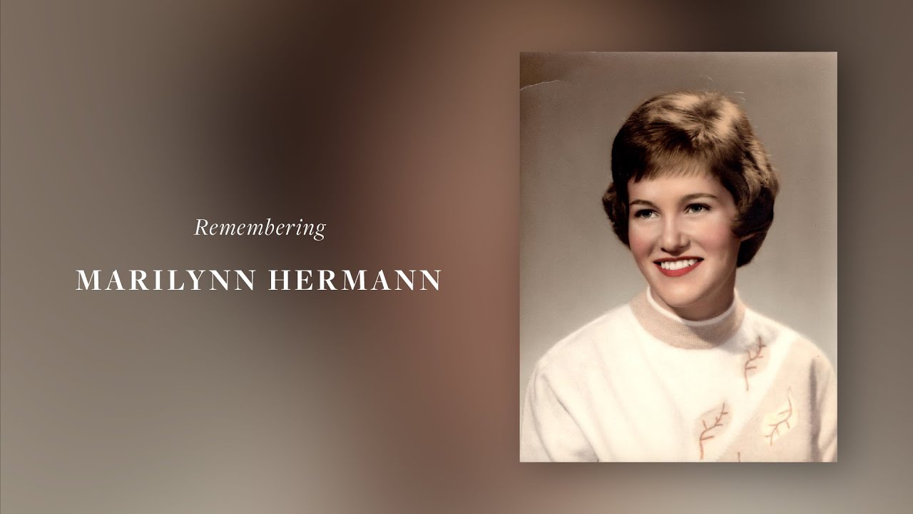 Celebrating the Life of Marilynn Hermann - YouTube