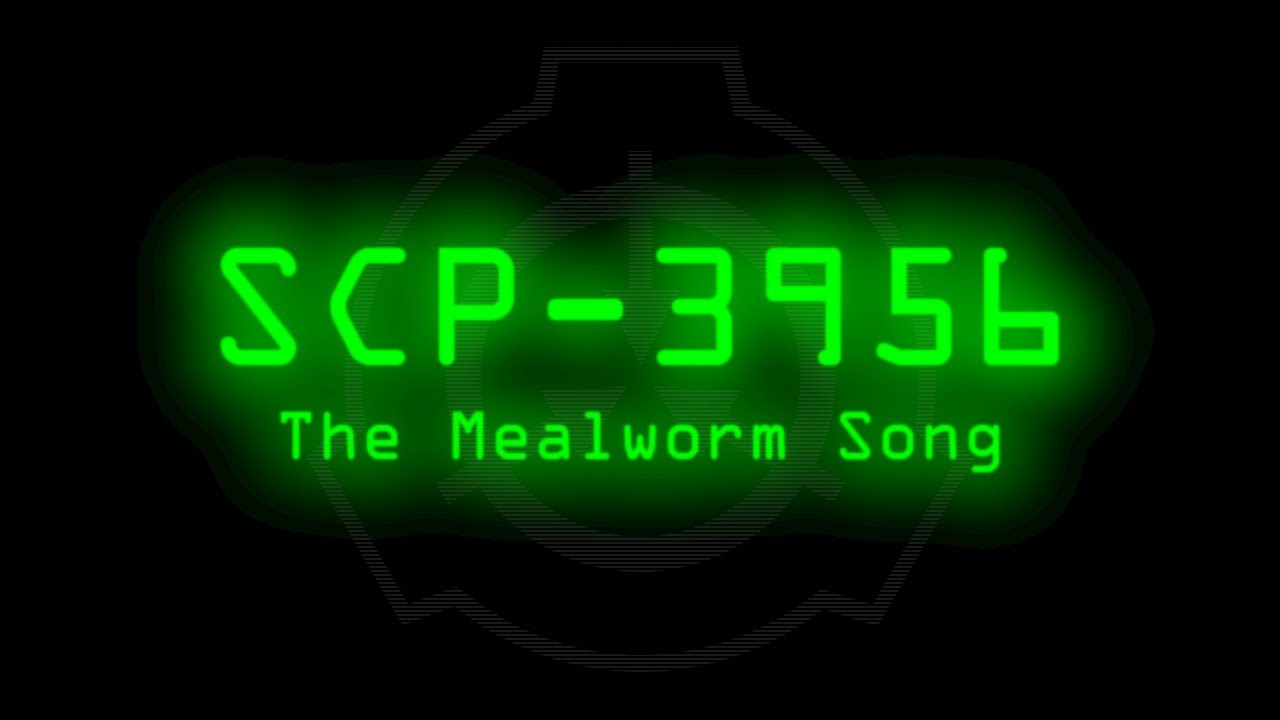 SCP-3956 - The Mealworm Song - YouTube