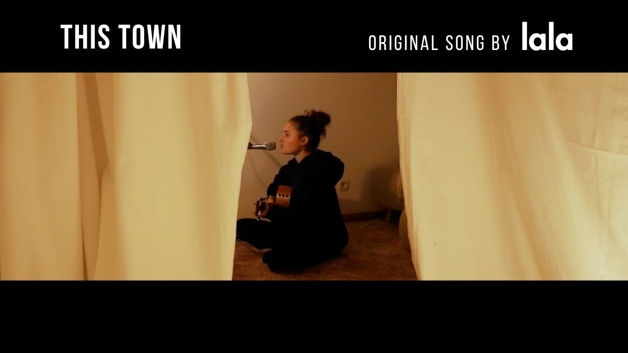 This Town | lala - live from my floor - YouTube