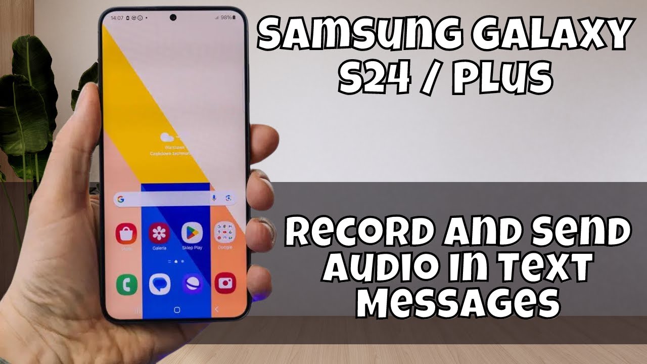 Record and Send Audio In Text Messages Samsung Galaxy S24 / Plus - YouTube