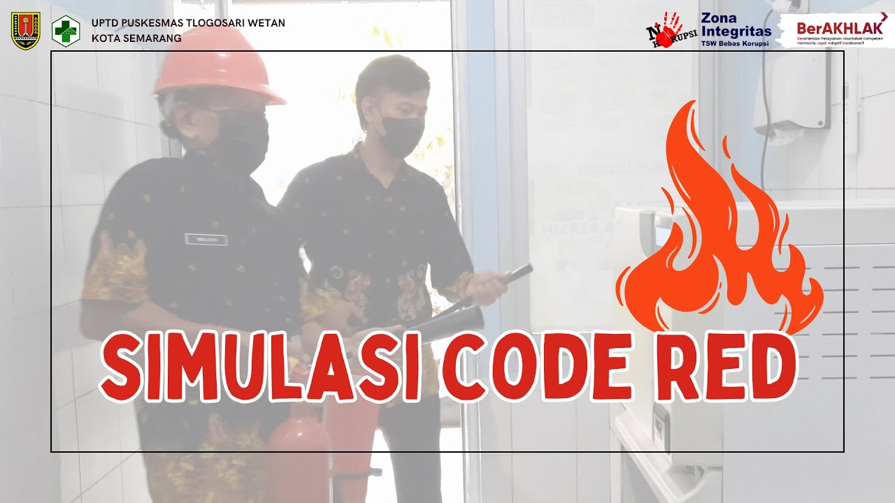 Simulasi Code Red - UPTD Puskesmas Tlogosari Wetan - YouTube