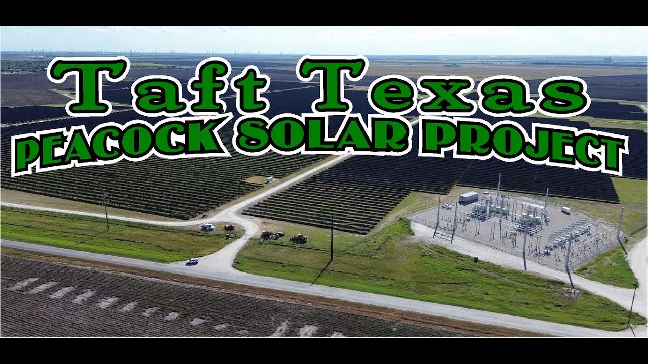 Taft Texas Peacock 187-megawatt Solar Project Gulf Coast Growth ...