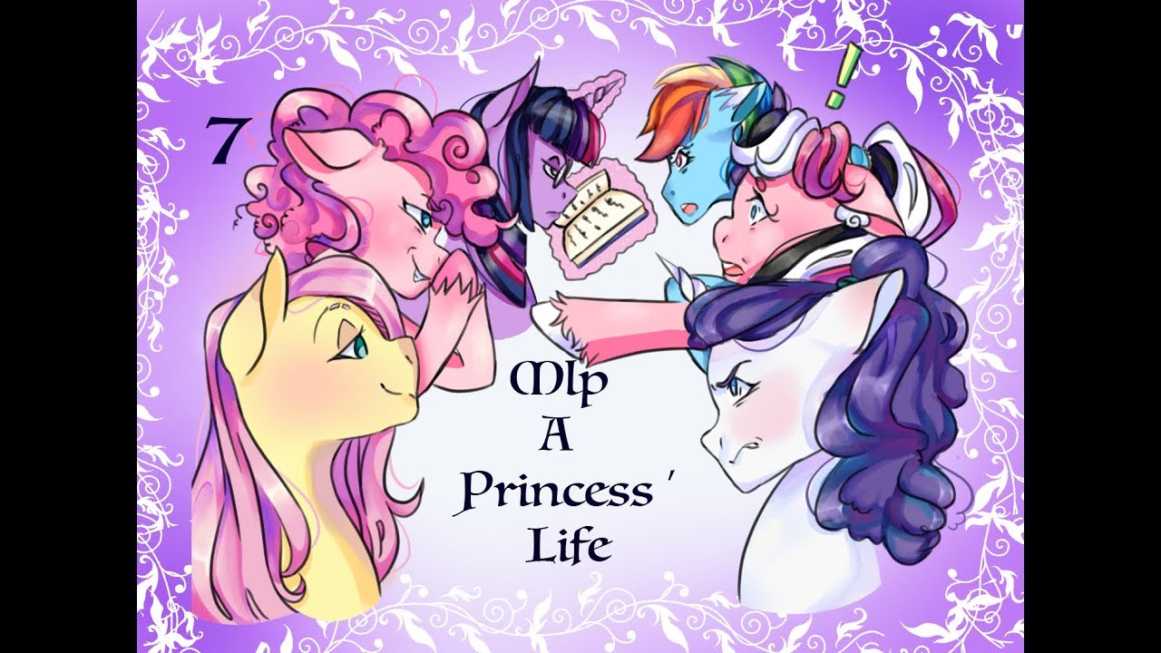 Mlp A Princess' Life Ep7 | A Chaotic Dinner - YouTube