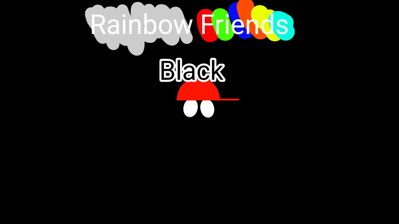rainbow Friends chapter 3/reds labs/Fanmade rainbow Friends/black ...