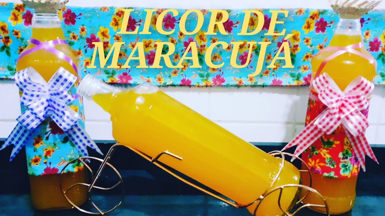 COMO FAZER LICOR TRADICIONAL DE MARACUJÁ FÁCIL EM MINUTOS! ESPECIAL DE ...