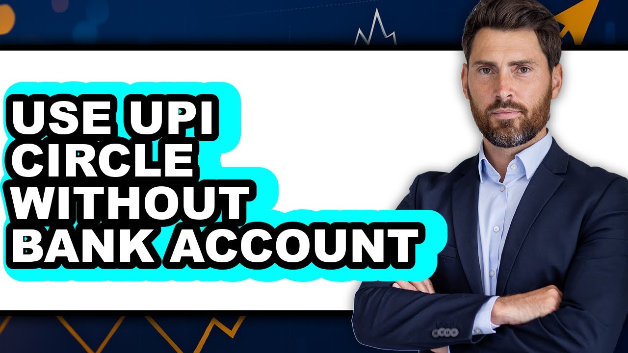 How to Use UPI Circle Without a Bank Account 2025 - Full Guide - YouTube