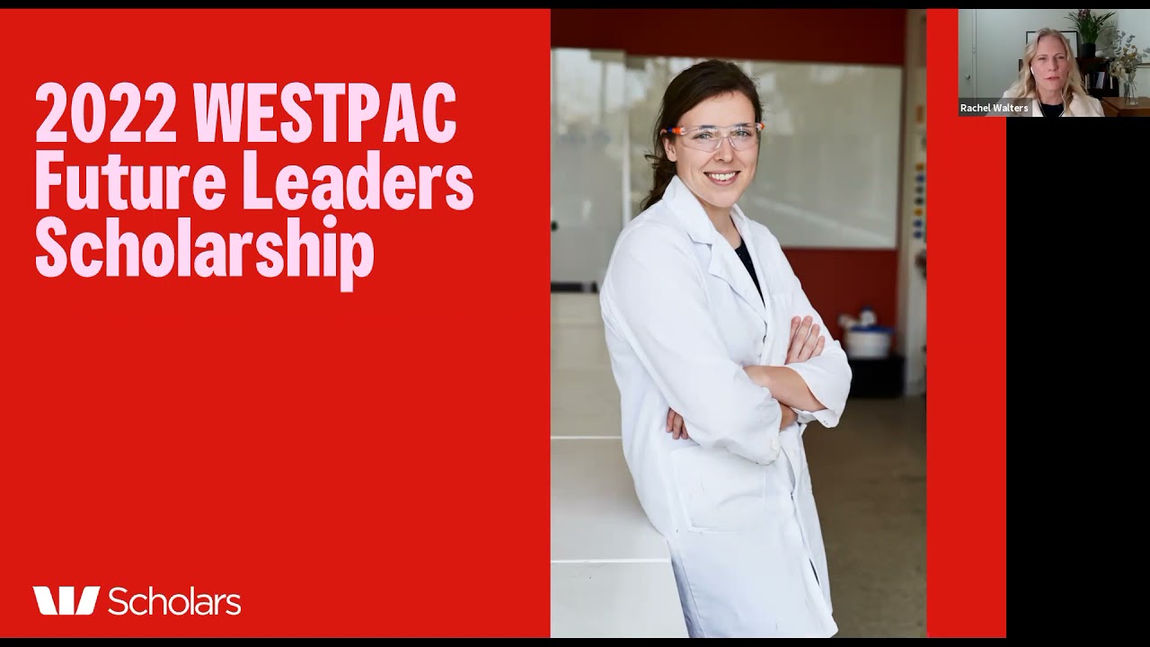 2022 Westpac Future Leaders Scholarship Information Session - YouTube