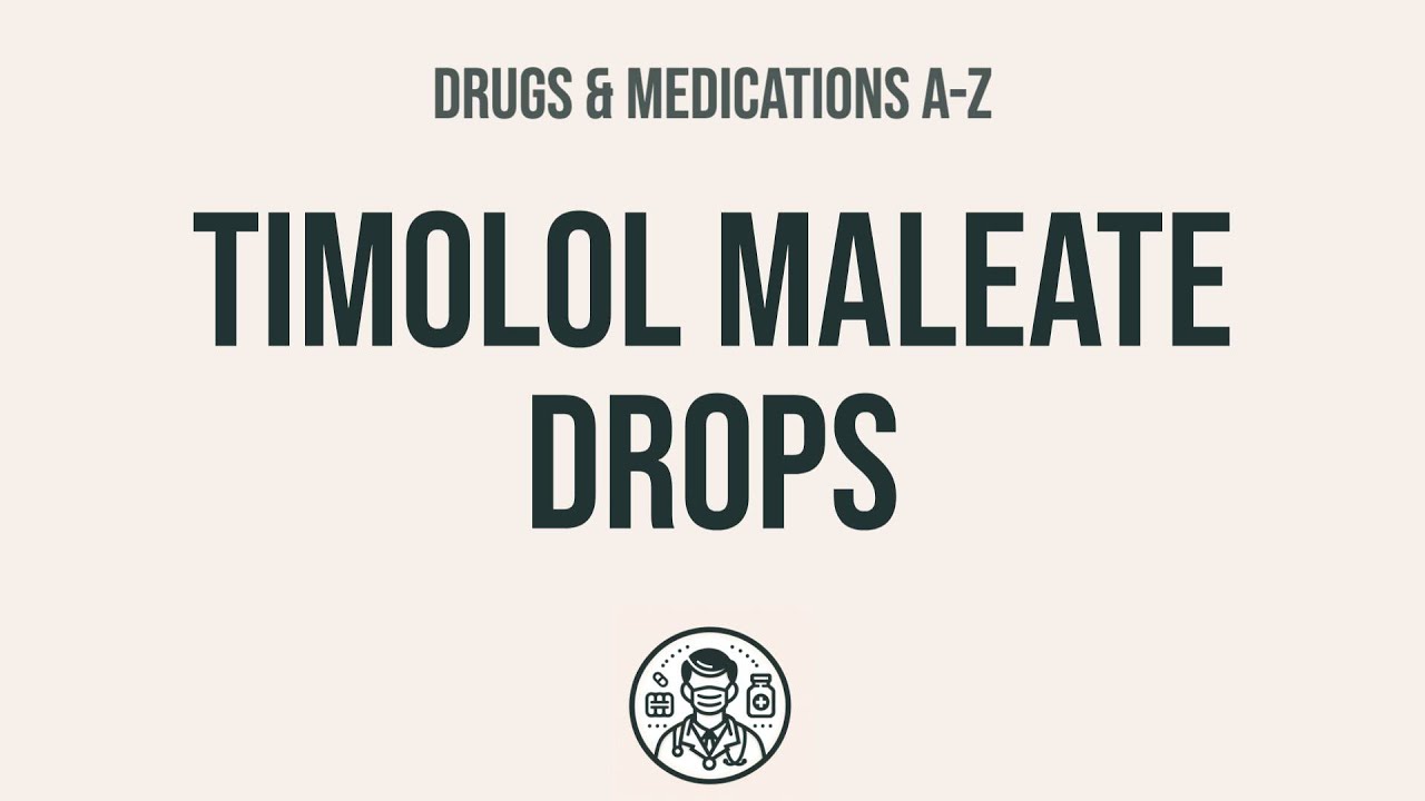 How to use Timolol Maleate Drops - Explain Uses,Side Effects ...