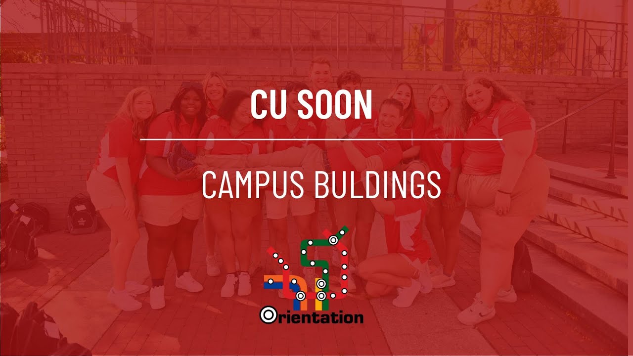 CU Soon 2024: Campus Buildings - YouTube