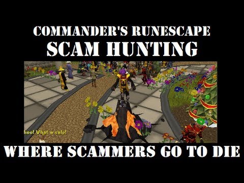 Commander's RuneScape Scam Hunting - Where Scammers Go To Die - YouTube