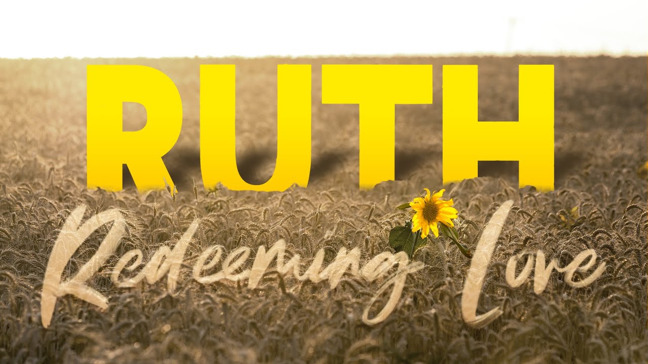 Ruth: Kindness under the Hand of God - YouTube