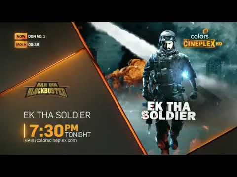 Ek tha Soldier Tonight 7:30 PM on Colors Cineplex