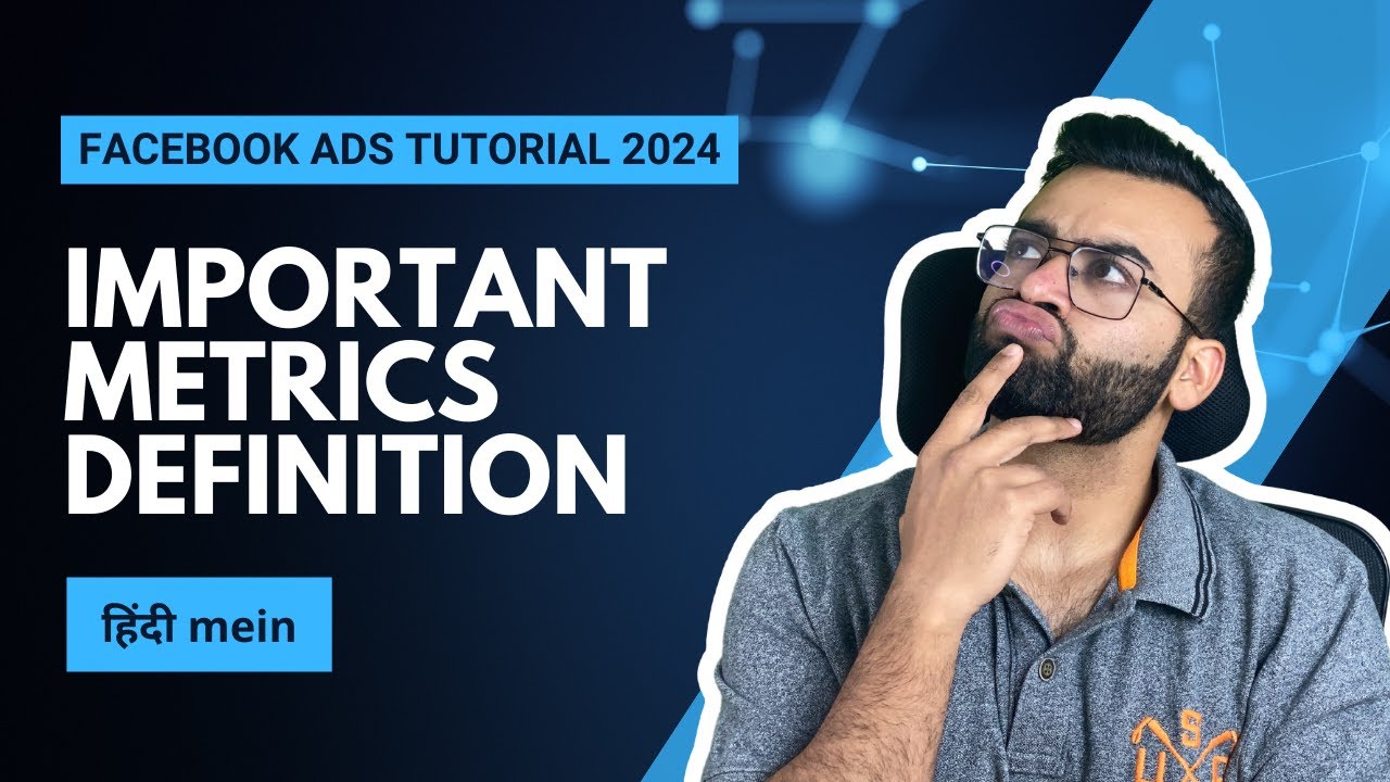 Important Metrics Definition | Seekho Facebook Aur Instagram Ads Hindi ...