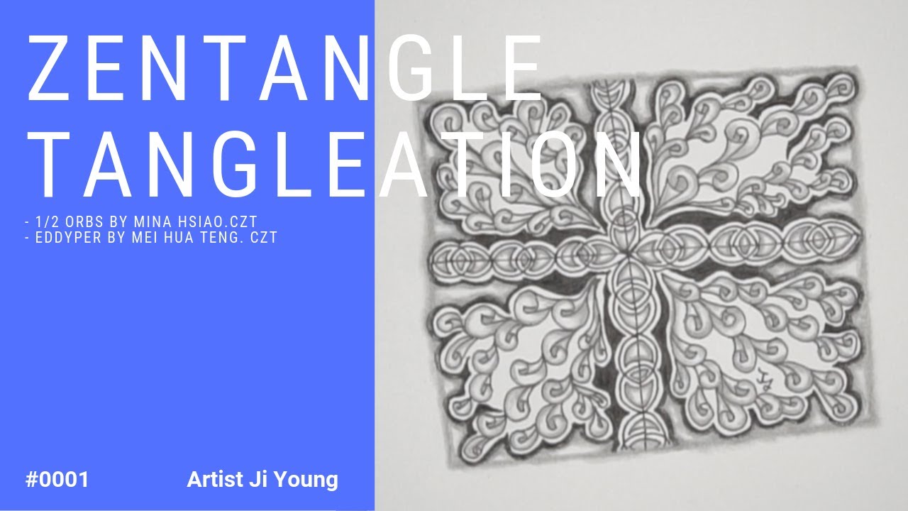 Zentangle Tangleation (1/2 ORBS by Mina Hsiao.CZT + EDDYPER by Mei Hua ...