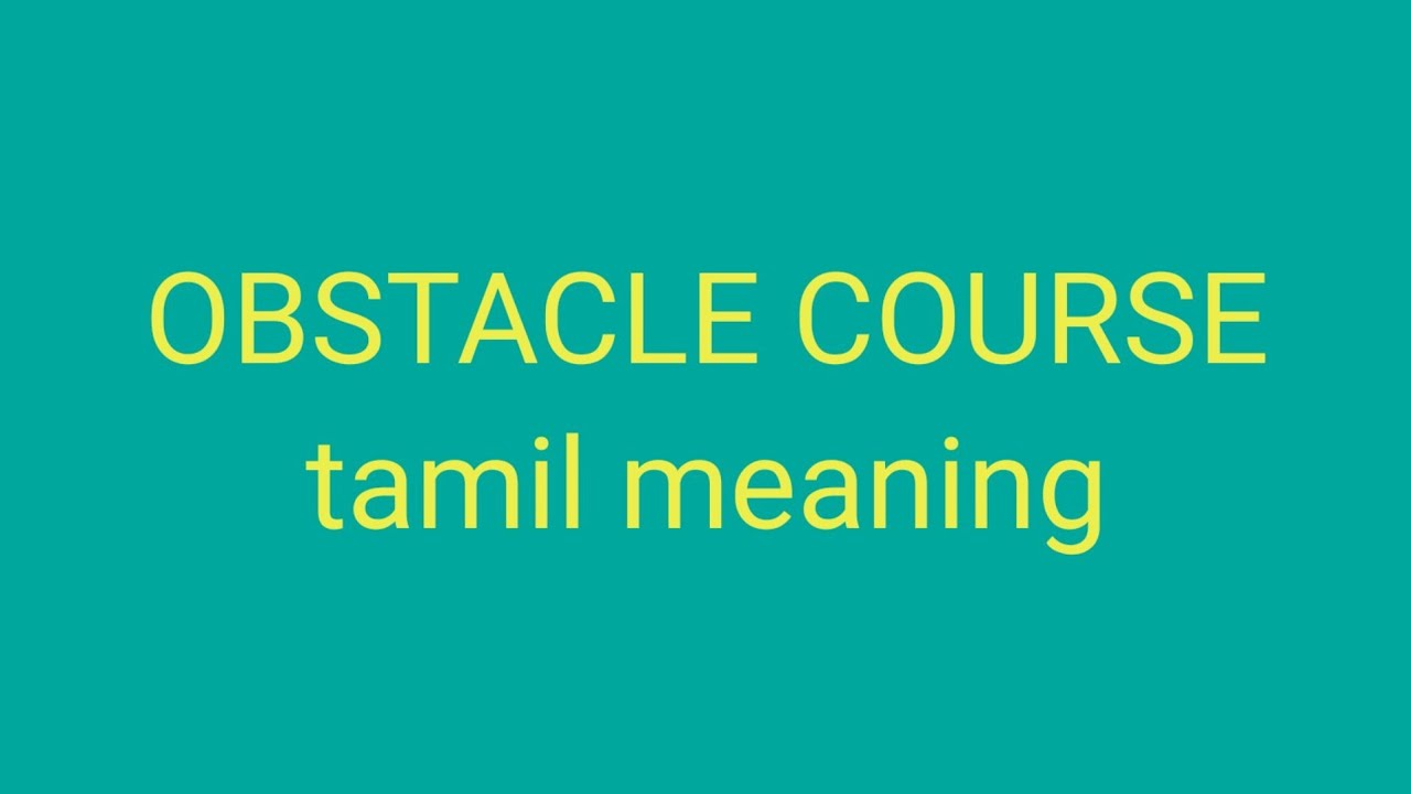 OBSTACLE COURSE Tamil Meaning sasikumar YouTube obstacle-course-tamil-meaning-sasikumar-youtube