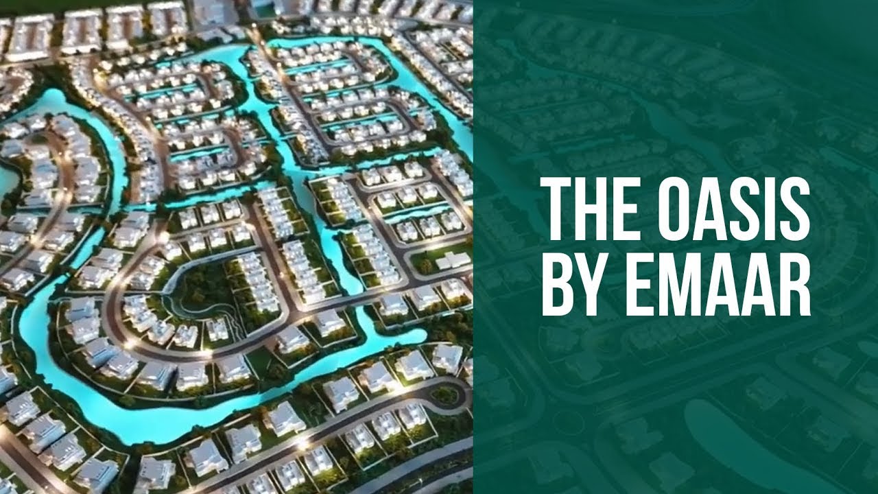 The Oasis by Emaar ( The first Ultra luxury a Master Community ...