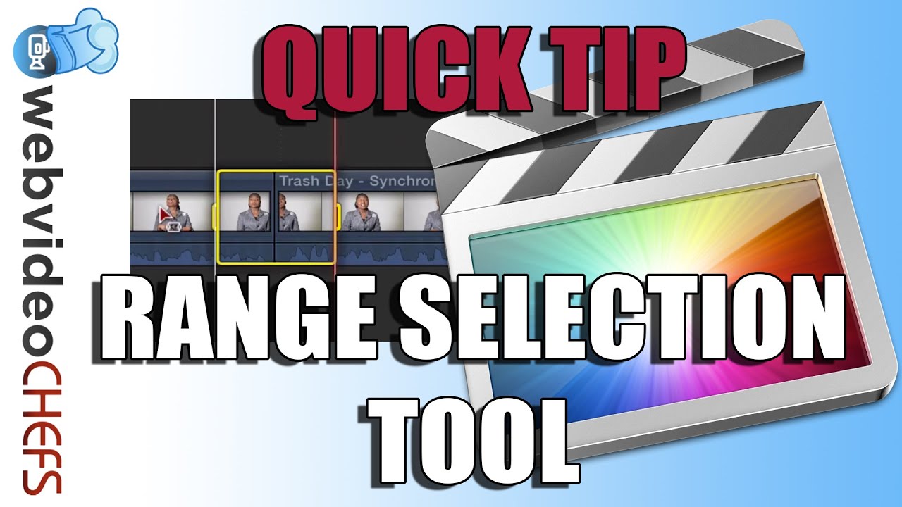 How to use the Range Selection Tool in Final Cut Pro X - YouTube